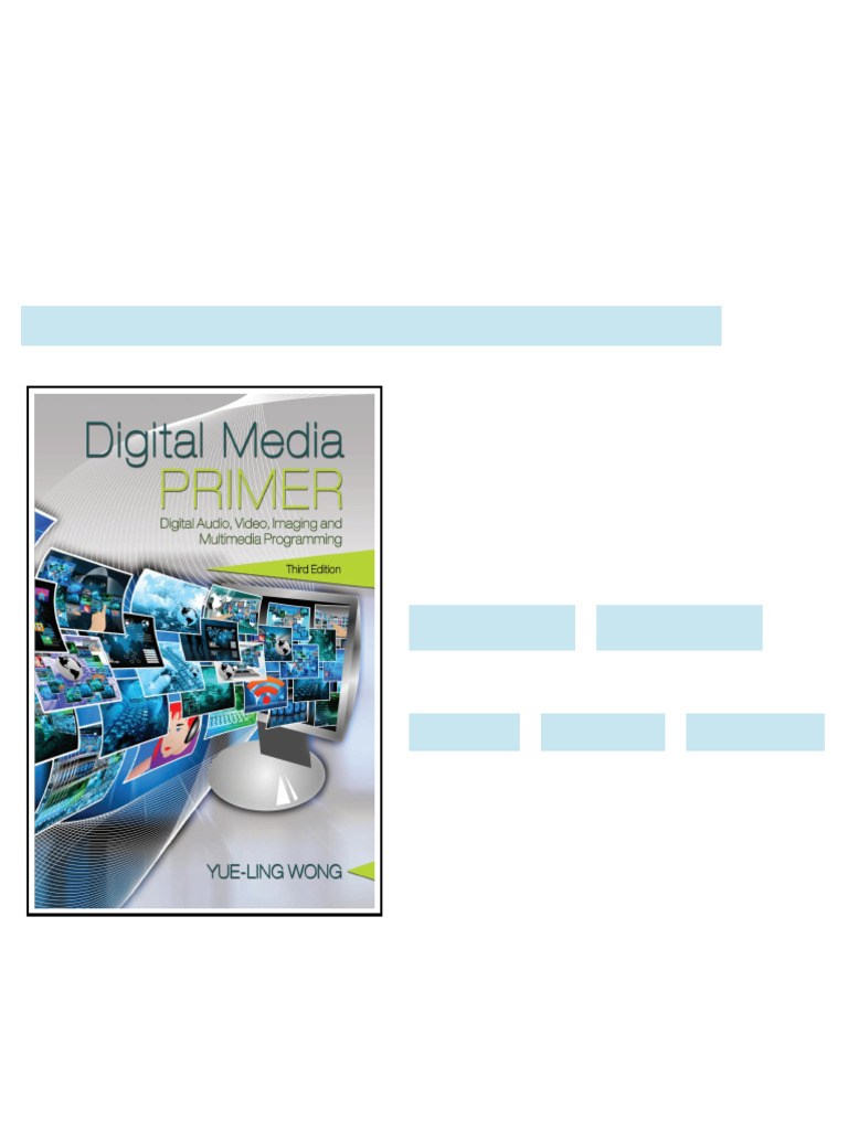 Digital Media Primer Digital Audio Video Imaging and Multimedia Programming pdf available | PDF
