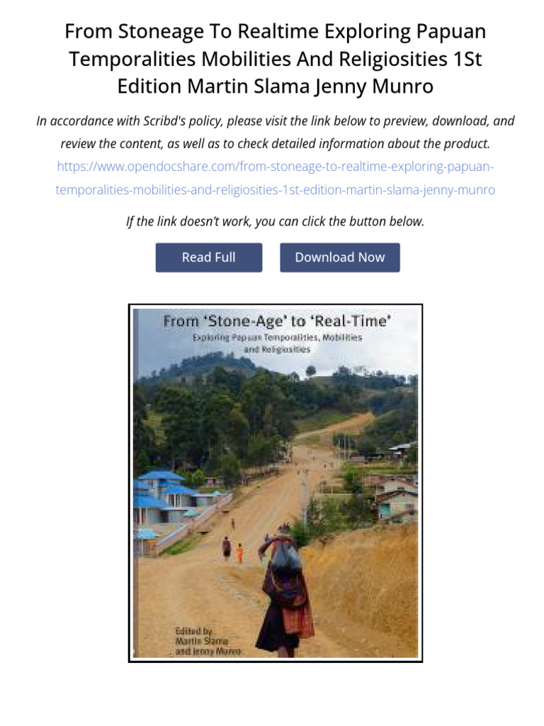 From Stoneage To Realtime Exploring Papuan Temporalities Mobilities And ...