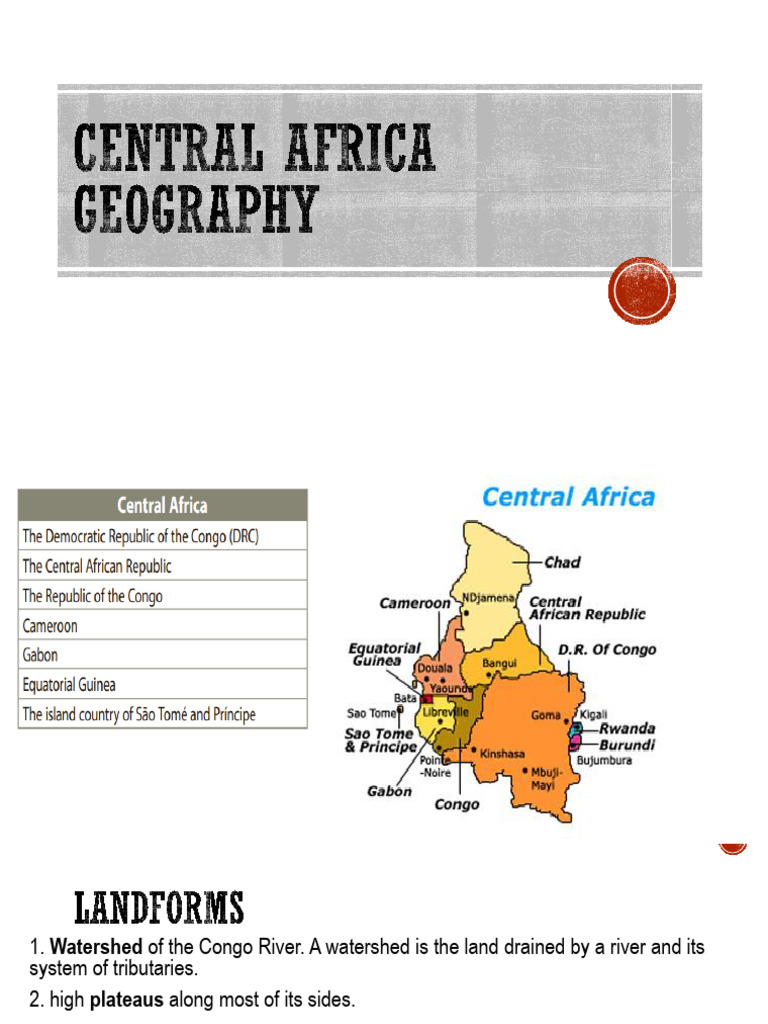 Central Africa: Geography, Climate, and Resources | PDF | Rainforest ...