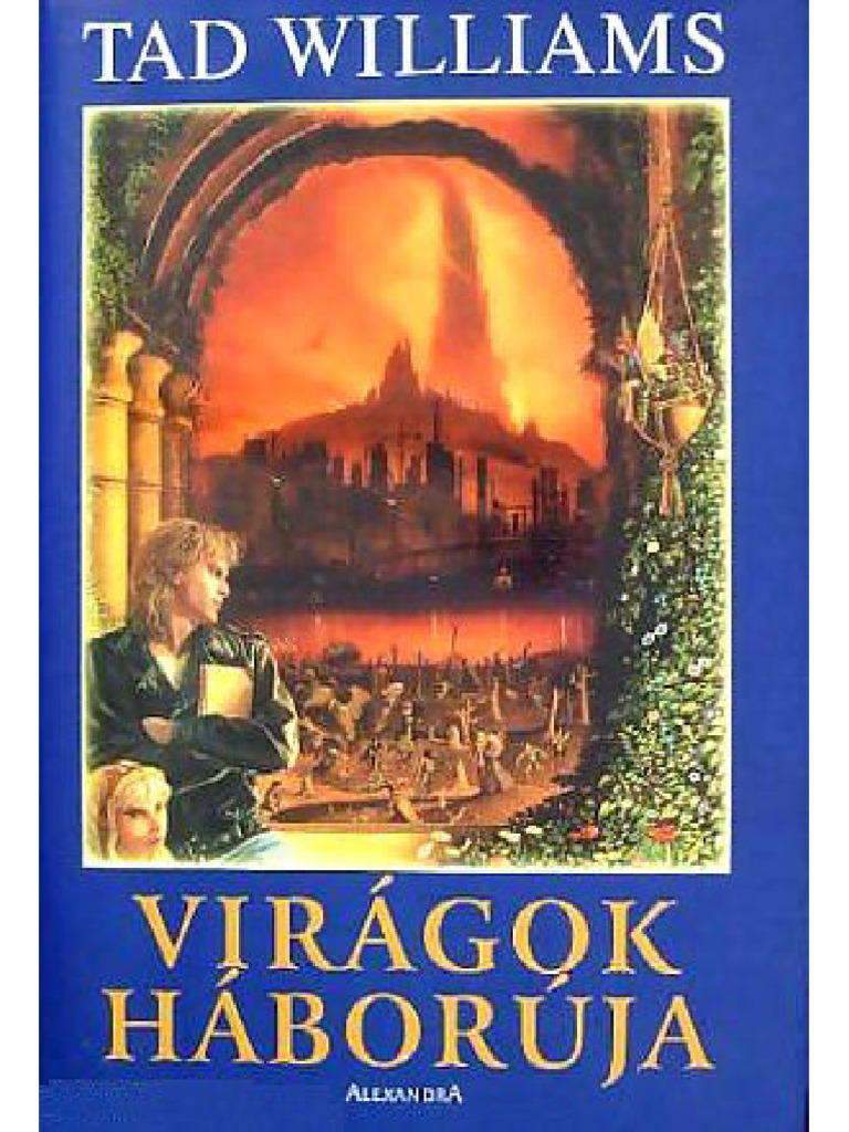 Tad Williams - Virágok Háborúja | PDF