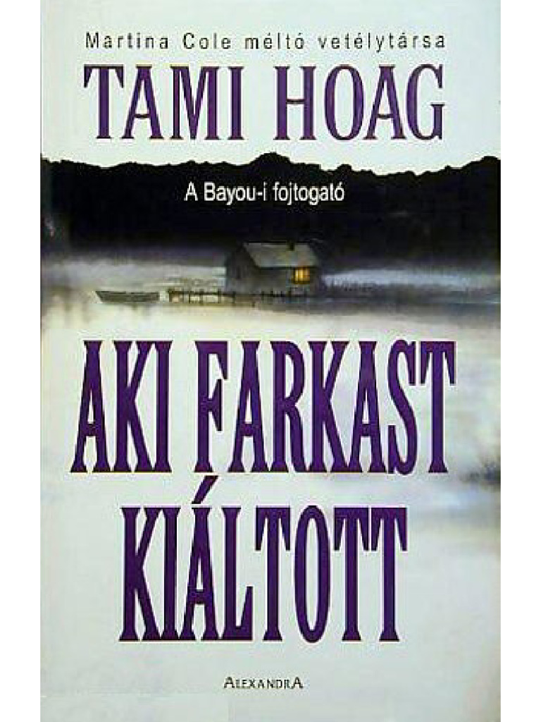 Tami Hoag - Aki Farkast Kiáltott | PDF