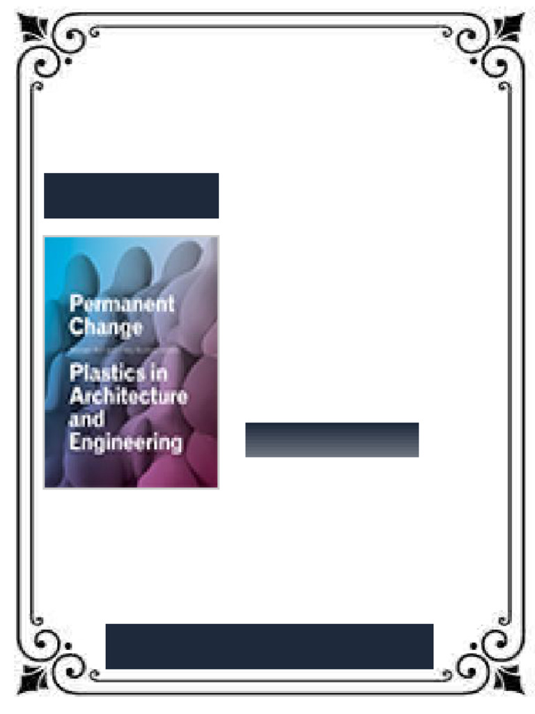 Permanent Change Plastics in Architecture and Engineering 1st Edition ...