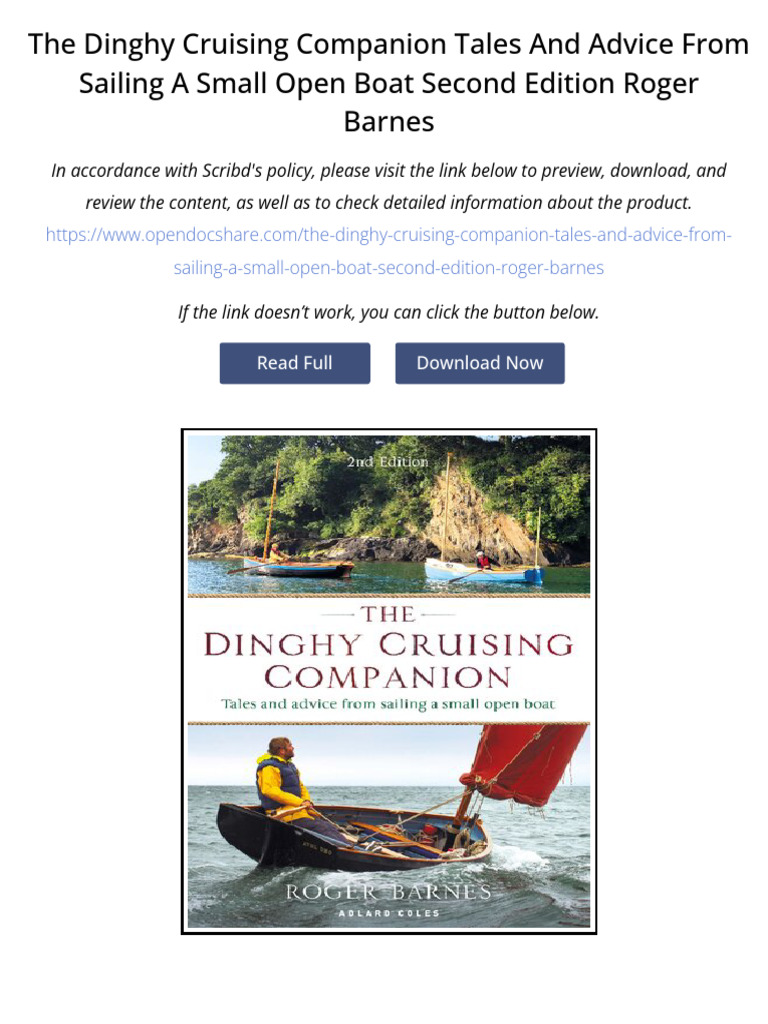 The Dinghy Cruising Companion Tales and Advice from Sailing a Small ...