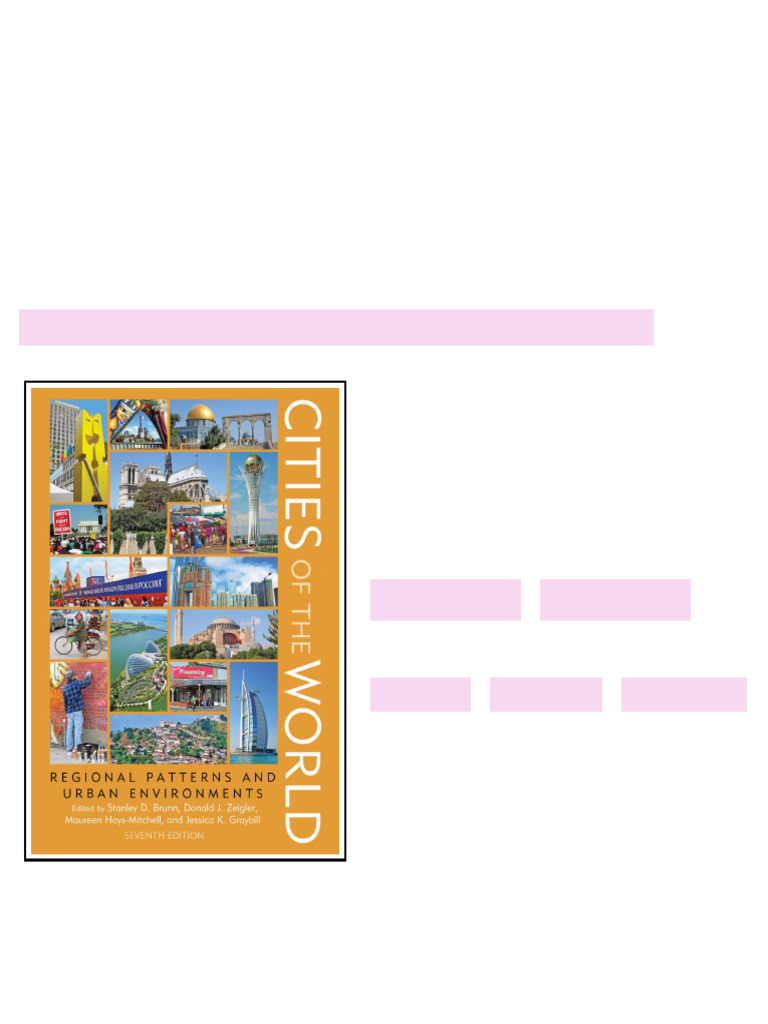 Cities of the World 7th Edition by Stanley D. Brunn StanDonald J ...