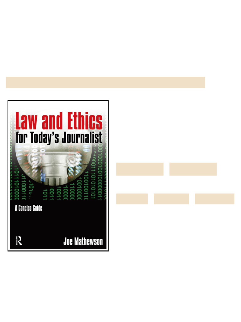 Law and Ethics for Todays Journalist Mathewson Joe; full | PDF