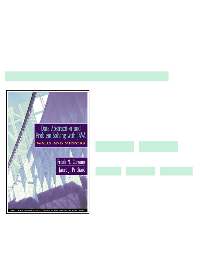 Data Abstraction and Problem Solving with Java Walls and Mirrors Frank M. Carrano Ready to Read ...