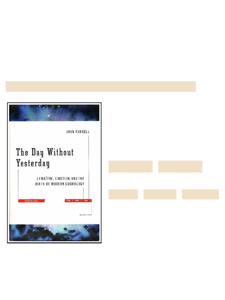 The Day Without Yesterday Lematre Einstein And The Birth Of Modern ...