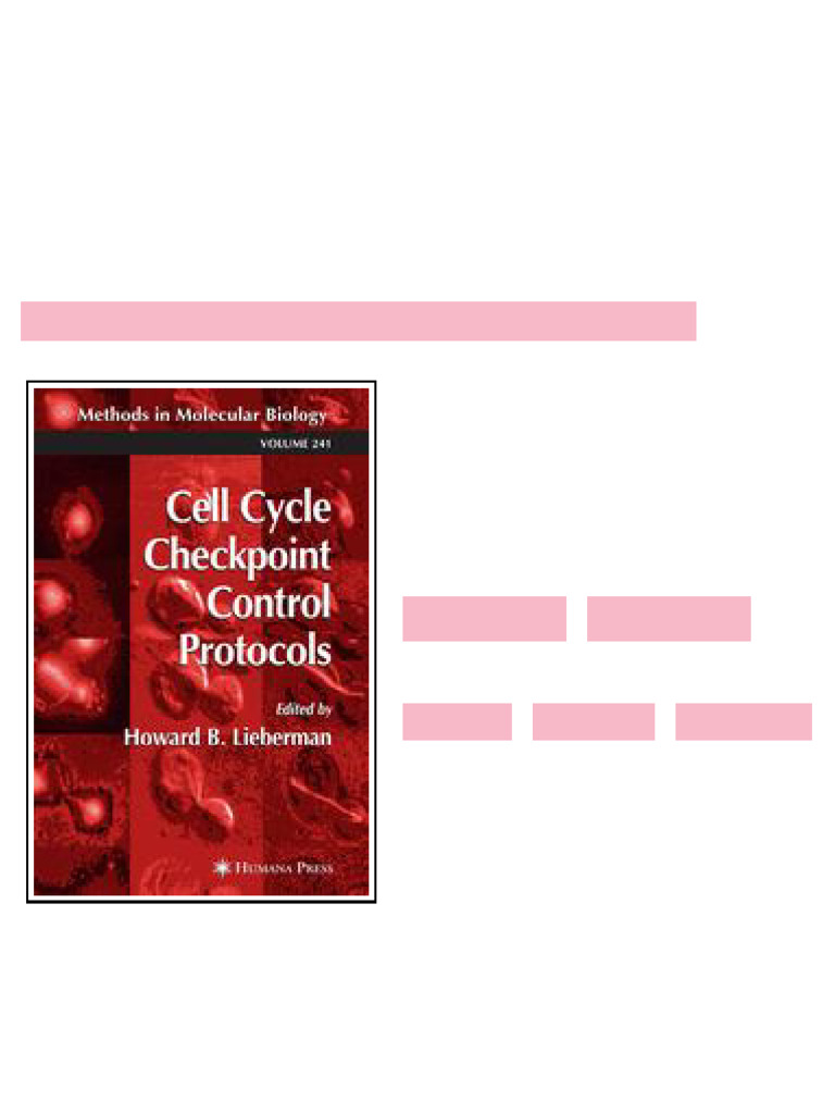 Cell Cycle Checkpoint Control Protocols 1st Edition Howard B. Lieberman ...