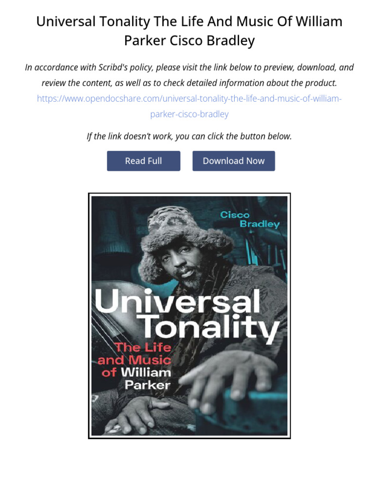 Universal Tonality The Life And Music Of William Parker Cisco Bradley ...