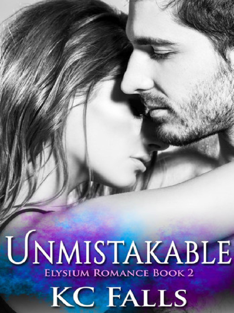 Unmistakable: Elysium Romance, #2 | PDF