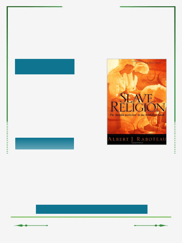 Slave Religion The Invisible Institution in the Antebellum South Albert ...