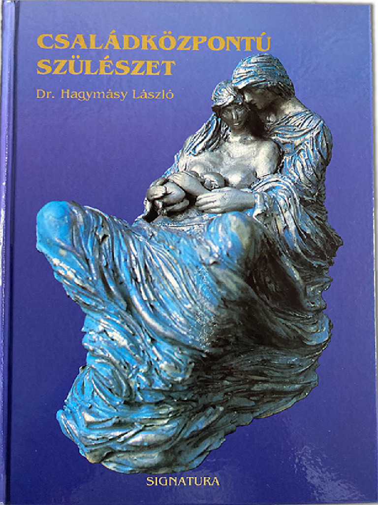 Dr.Hagymási László-Családközpontú szülészet | PDF