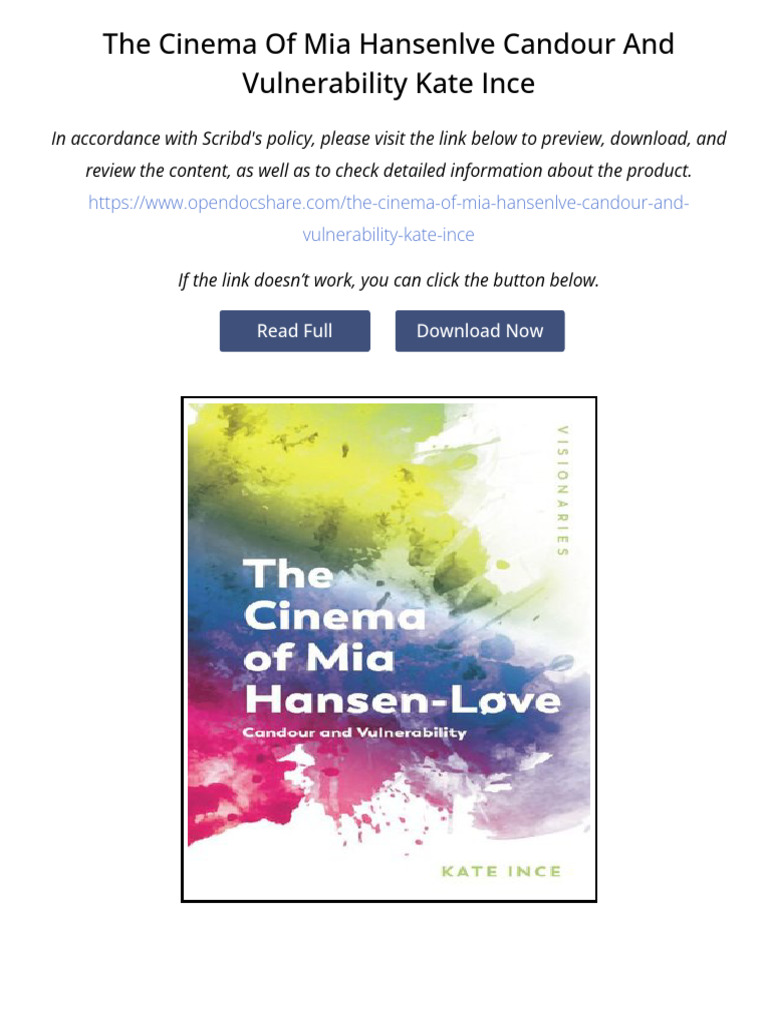 The Cinema Of Mia Hansenlve Candour And Vulnerability Kate Ince | PDF