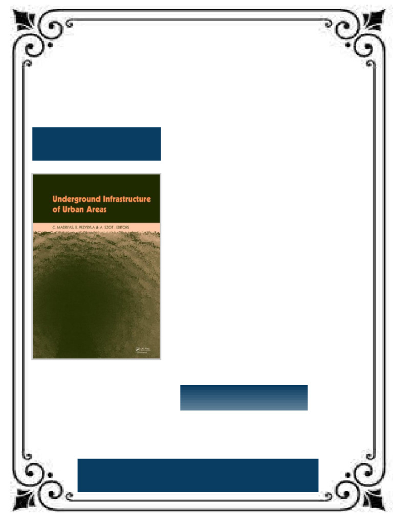 Underground infrastructure of urban areas selected and edited papers ...