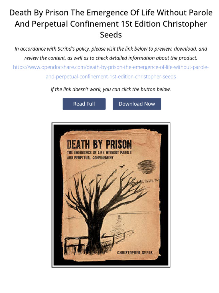 Death by Prison The Emergence of Life without Parole and Perpetual ...