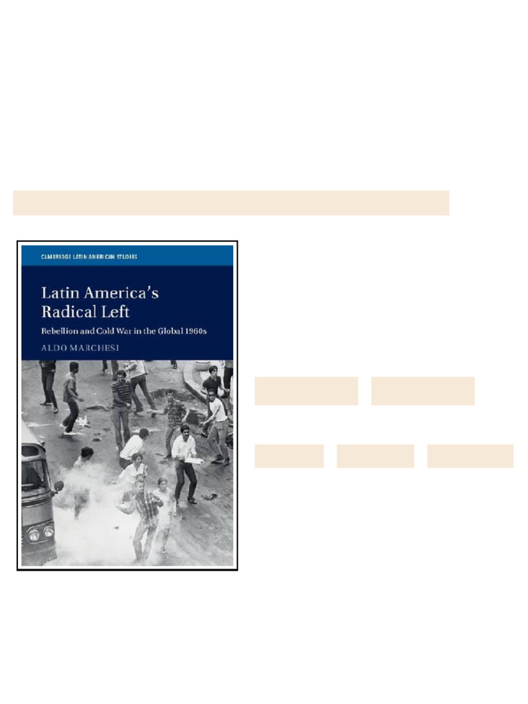 Latin America s Radical Left Rebellion And Cold War In The Global 1960s ...