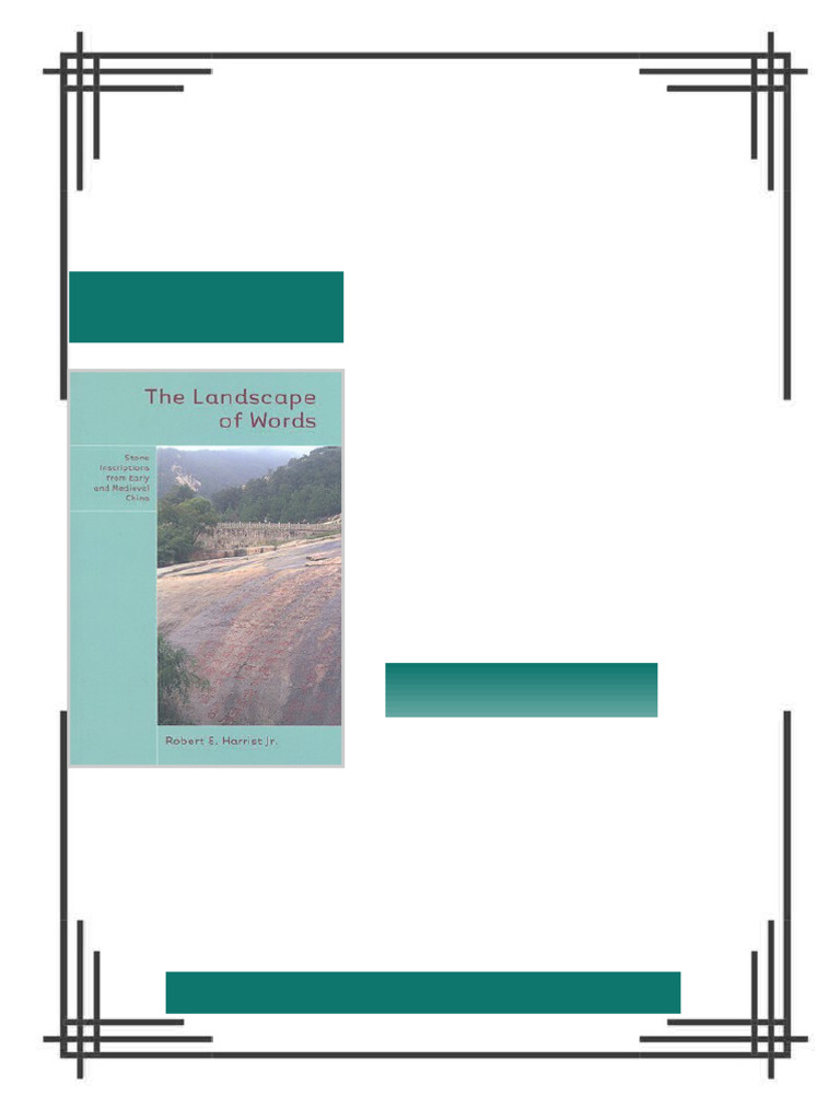 The Landscape of Words Stone Inscriptions in Early and Medieval China ...