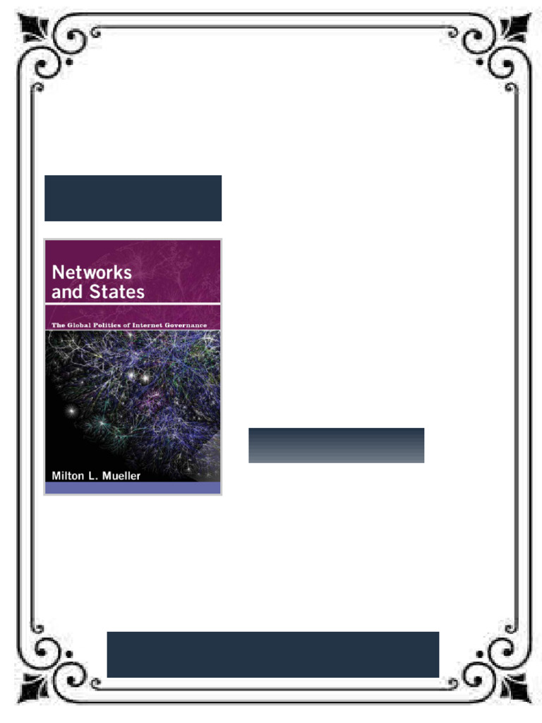 Networks and states the global politics of Internet governance First ...