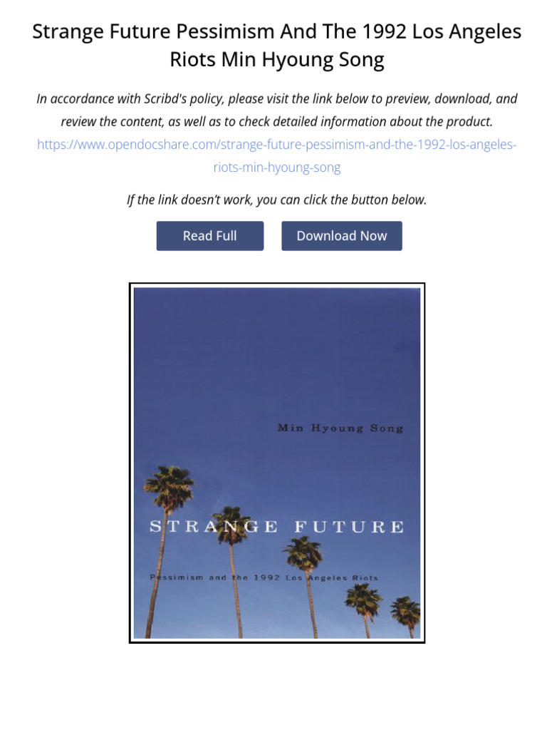 Strange Future Pessimism And The 1992 Los Angeles Riots Min Hyoung Song ...