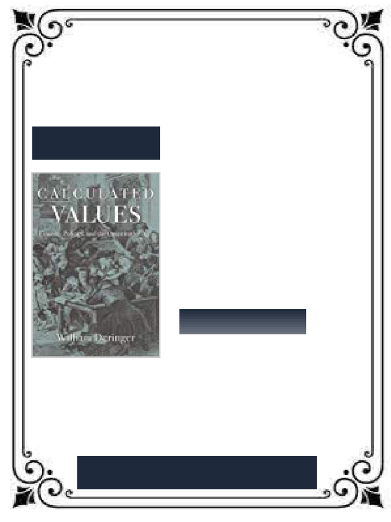 Calculated Values: Finance, Politics, and the Quantitative Age William ...