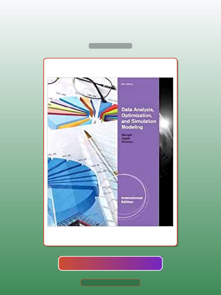 Test Bank for Data Analysis Optimization and Simulation Modeling ...