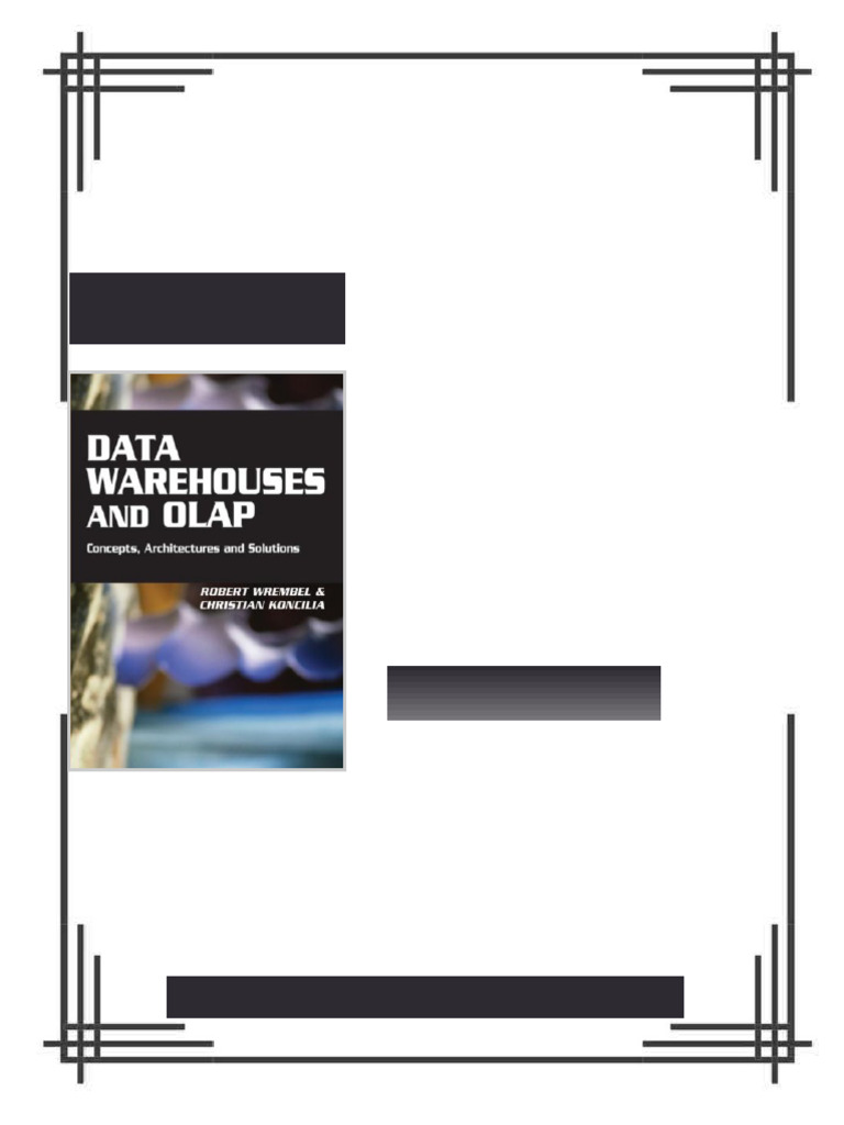 Data Warehouses and OLAP Concepts Architectures and Solutions Robert ...