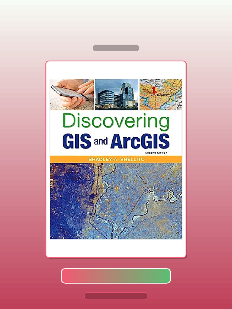 Test Bank for Discovering GIS and ArcGIS 2nd Edition by Shellito | PDF ...