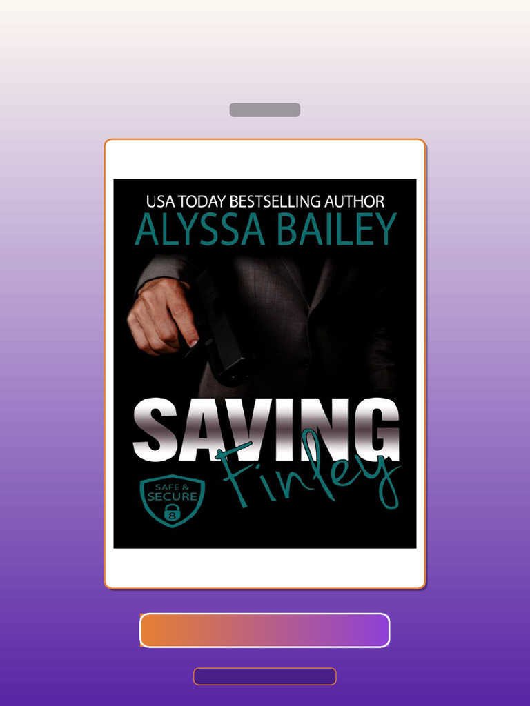 Test Bank for Saving Finley Military Hero Heroine Romance Safe and ...