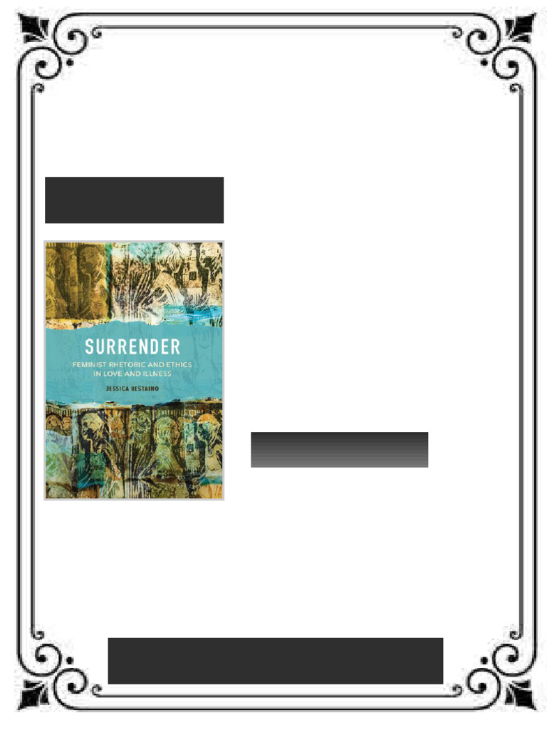 Surrender Feminist Rhetoric and Ethics in Love and Illness 1st Edition ...