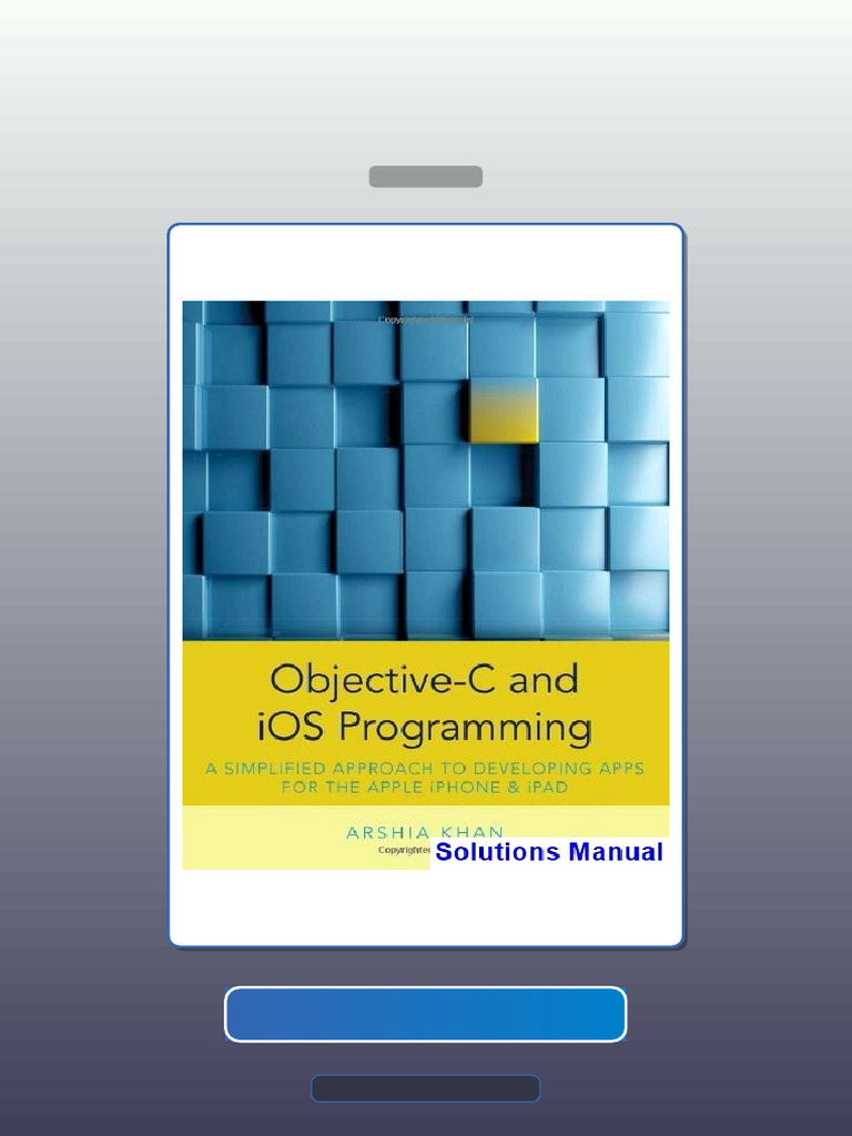 Test Bank for ObjectiveC and IOS Programming a Simplified Approach to ...