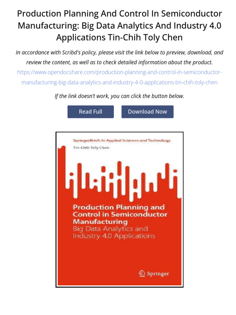 Production Planning and Control in Semiconductor Manufacturing: Big Data Analytics and Industry ...