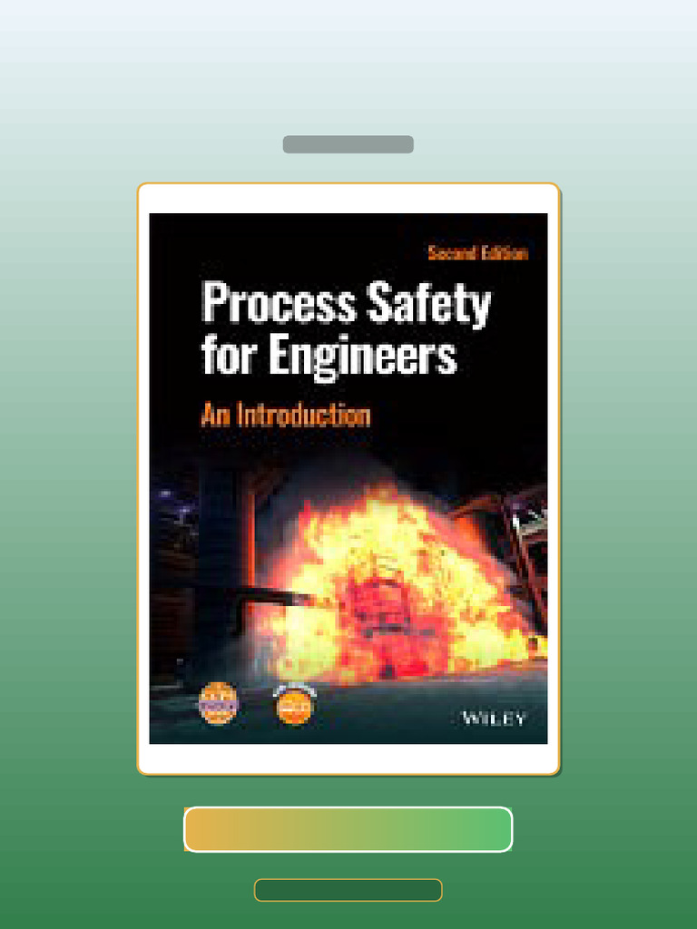 Test Bank for Process Safety for Engineers an Introduction 2nd Edition ...