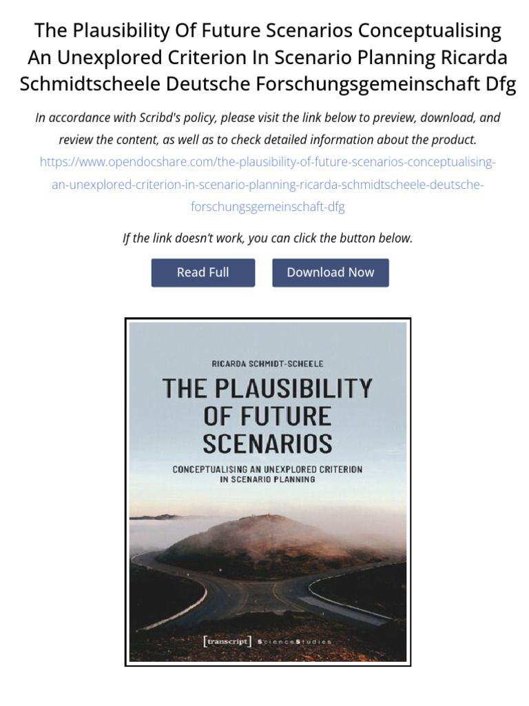 The Plausibility Of Future Scenarios Conceptualising An Unexplored Criterion In Scenario ...