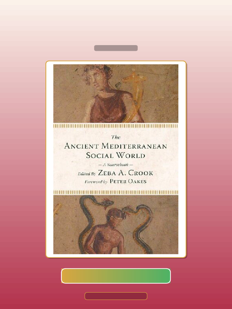 Test Bank for the Ancient Mediterranean Social World a Sourcebook | PDF ...