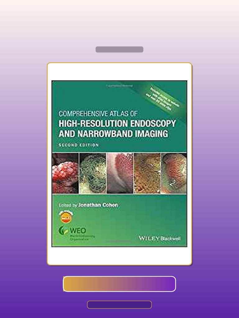 Test Bank for Comprehensive Atlas of High Resolution Endoscopy and ...