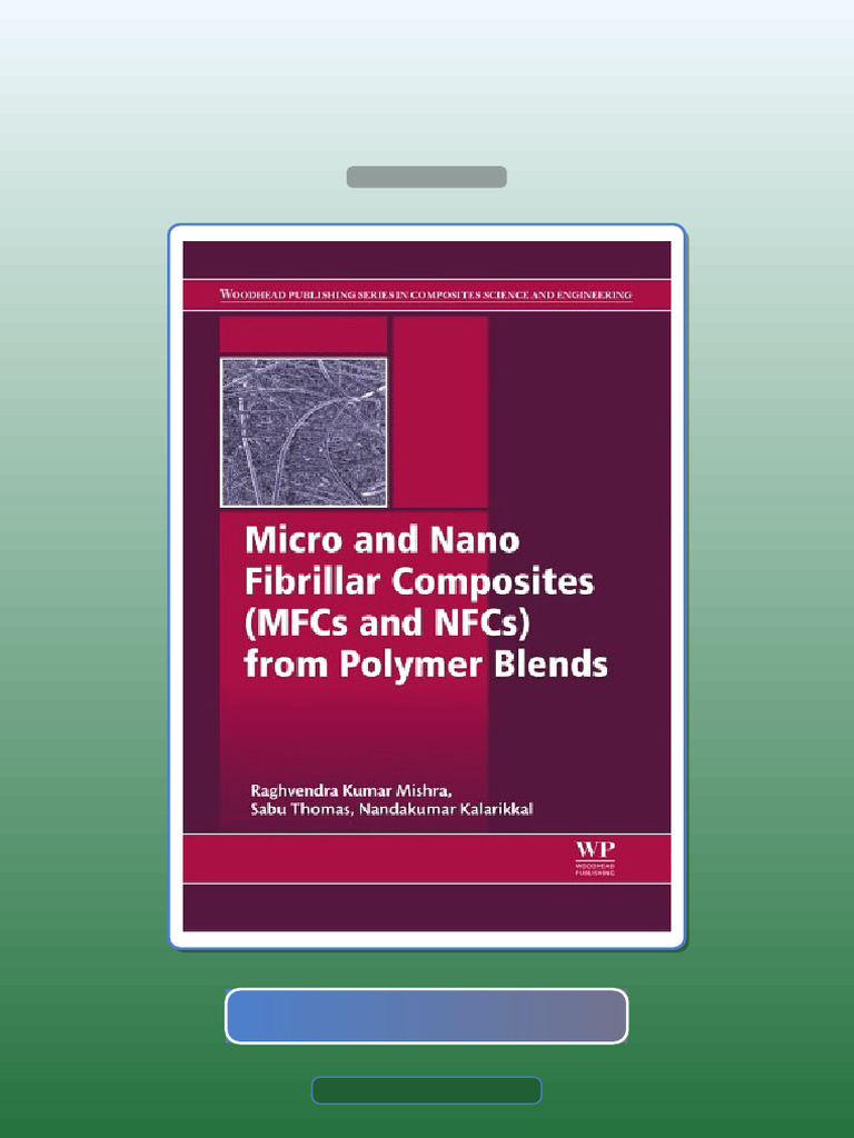 Test Bank for Micro and Nano Fibrillar Composites MFCs and NFCs From ...