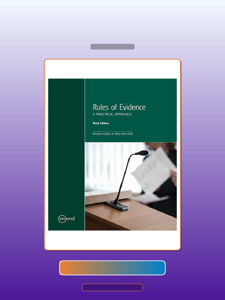 Test Bank for Rules of Evidence a Practical Approach by Gulycz 3e | PDF ...