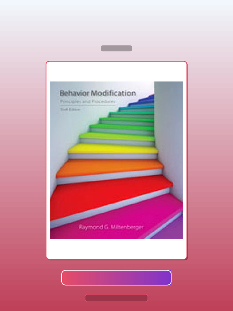 Test Bank for Behavior Modification Principles and Procedures 6th ...