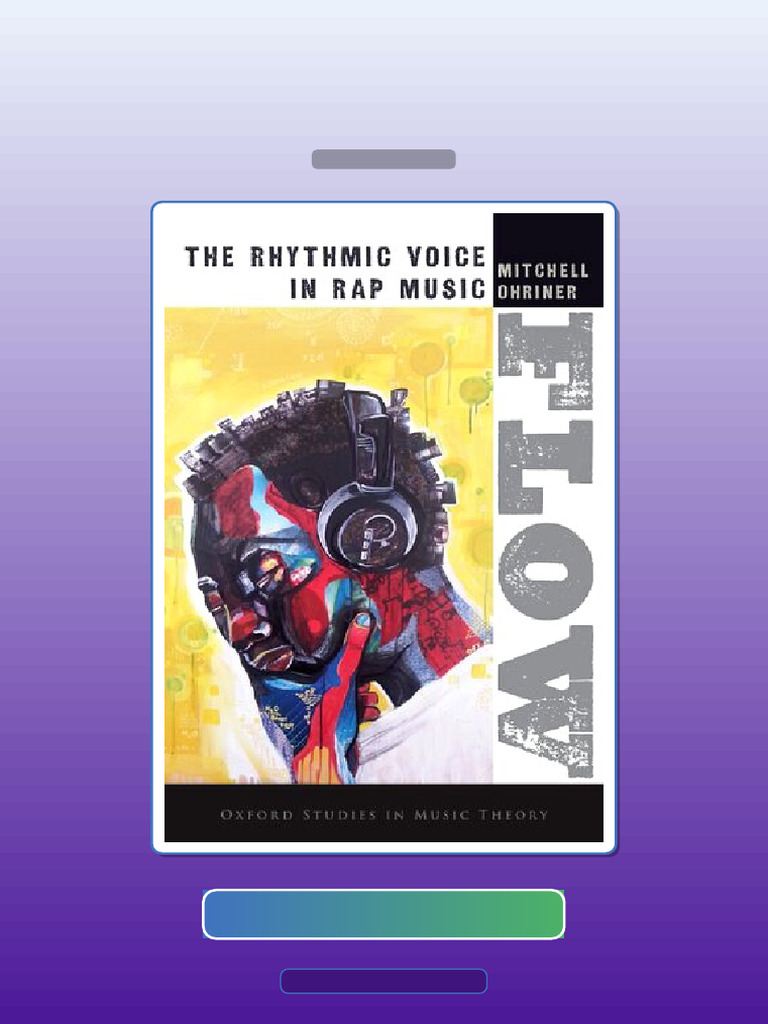 Test Bank for Flow the Rhythmic Voice in Rap Music Mitchell Ohriner ...