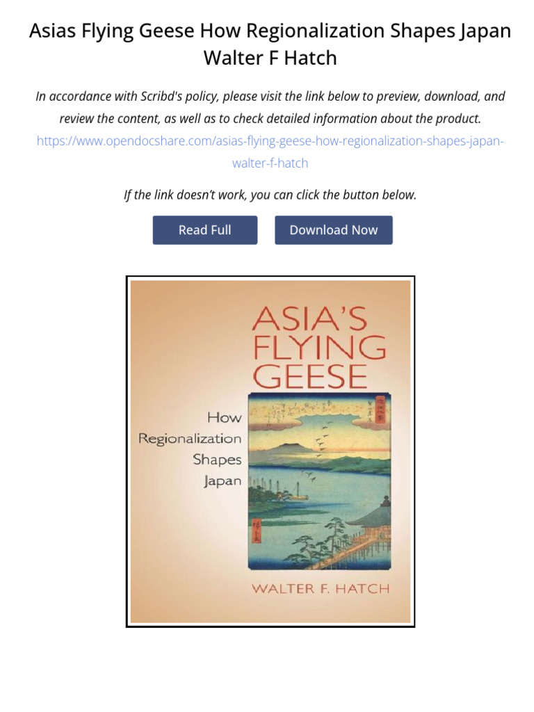 Asias Flying Geese How Regionalization Shapes Japan Walter F Hatch ...