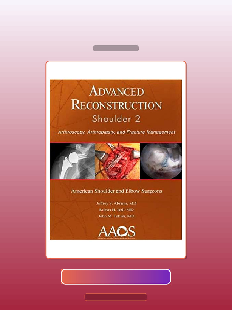 Test Bank for Advanced Reconstruction Shoulder 2nd Edition by American ...
