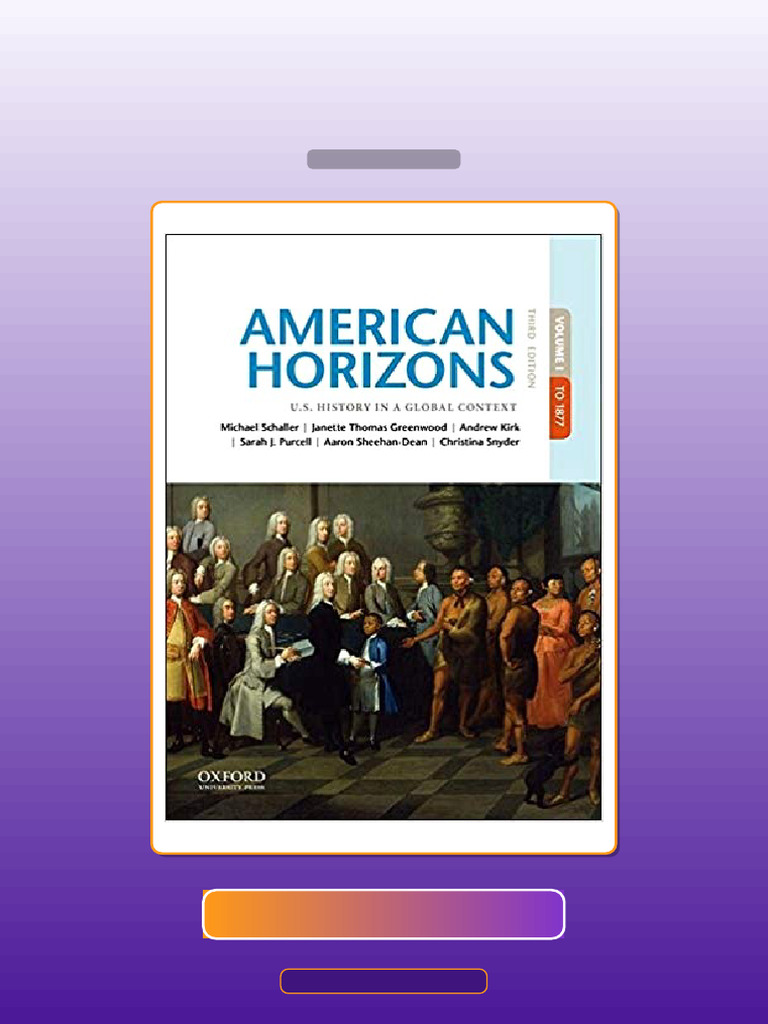 Test Bank for American Horizons 3rd Edition Volume 1 by Michael ...