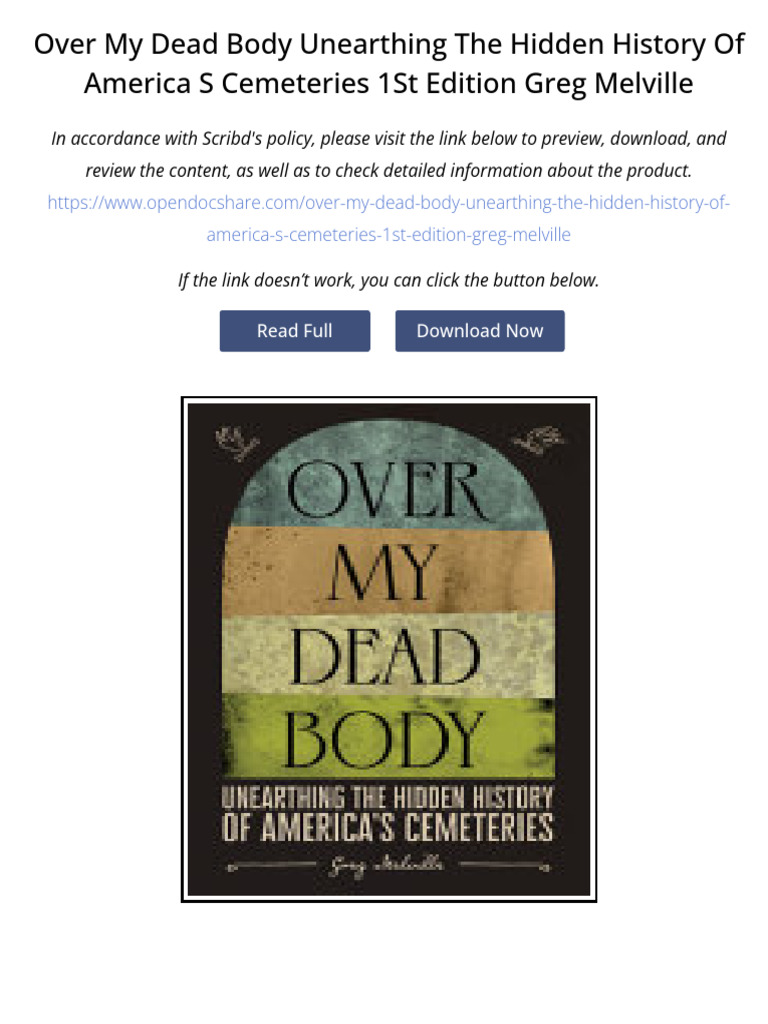 Over My Dead Body Unearthing the Hidden History of America s Cemeteries ...