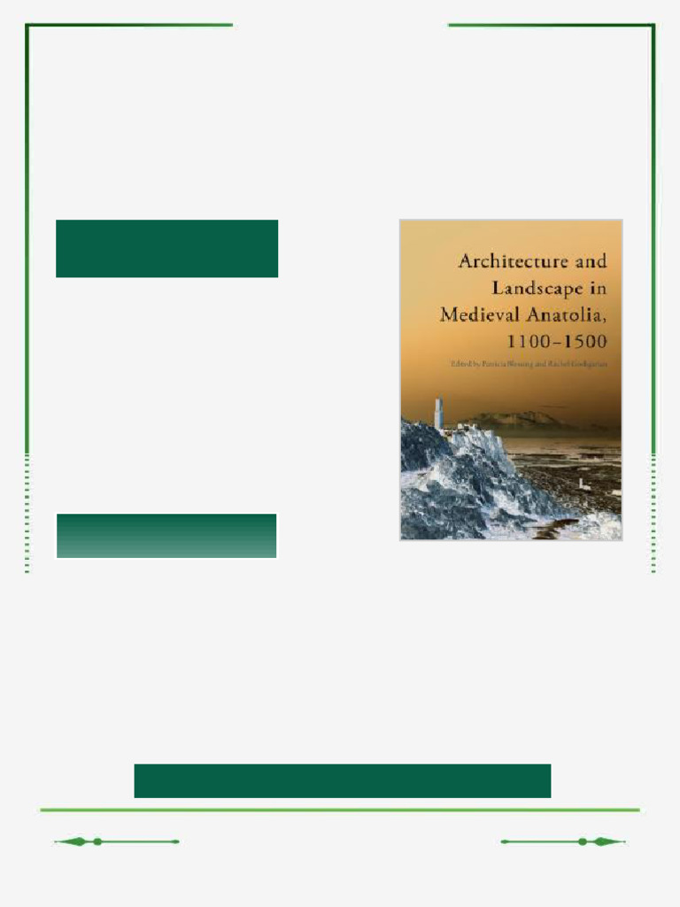 Architecture and Landscape in Medieval Anatolia 1100 1500 1st Edition ...