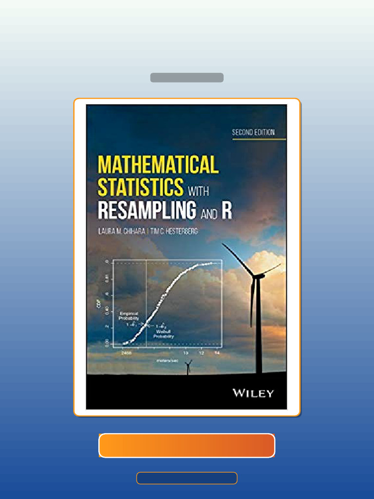 Test Bank for Mathematical Statistics With Resampling and R 2nd Edition ...