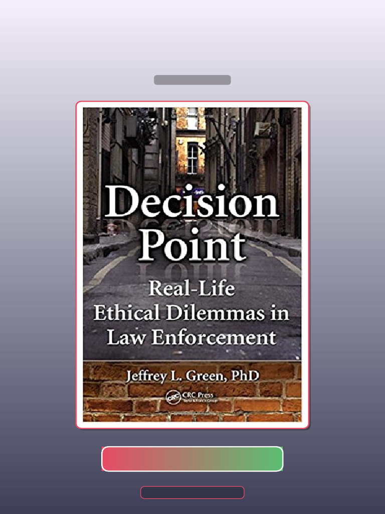 Test Bank for Decision Point Real Life Ethical Dilemmas in Law ...