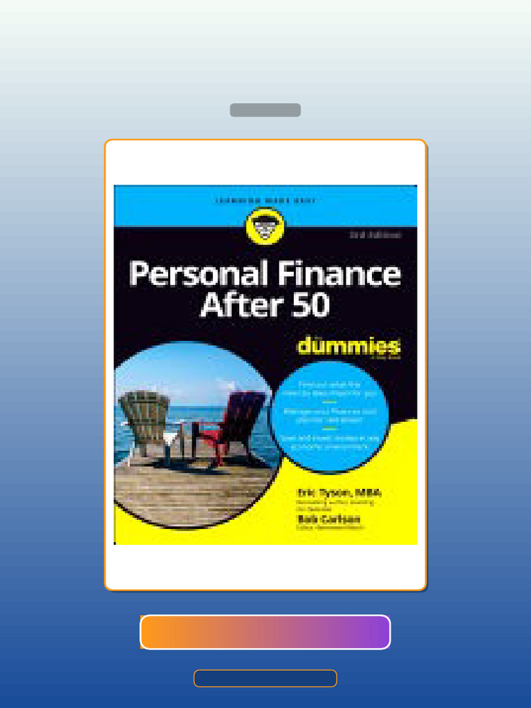 Test Bank for Personal Finance After 50 for Dummies 3rd Edition Eric ...