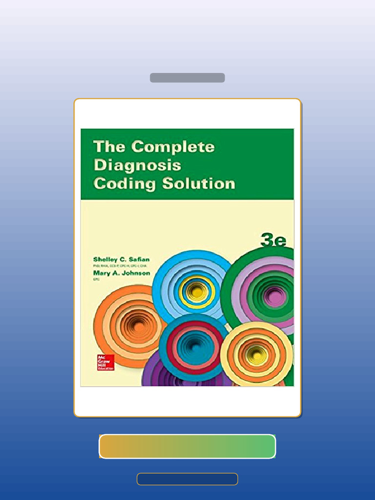Test Bank for the Complete Diagnosis Coding Solution 3rd Edition ...