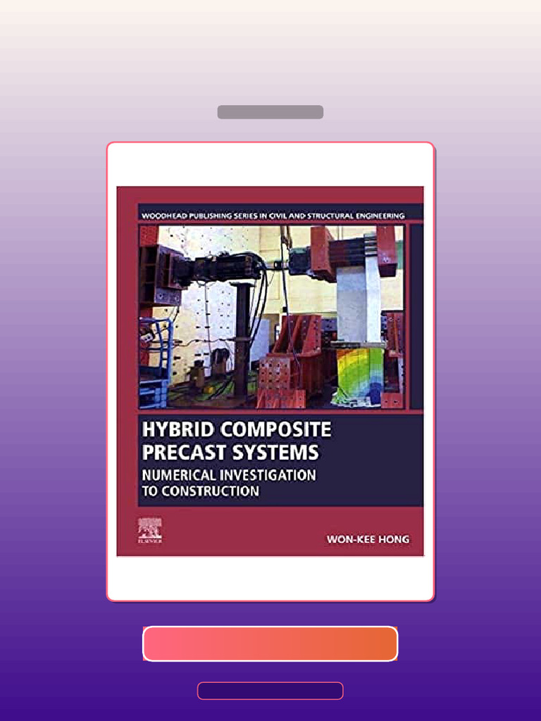 Test Bank for Hybrid Composite Precast Systems Numerical Investigation ...