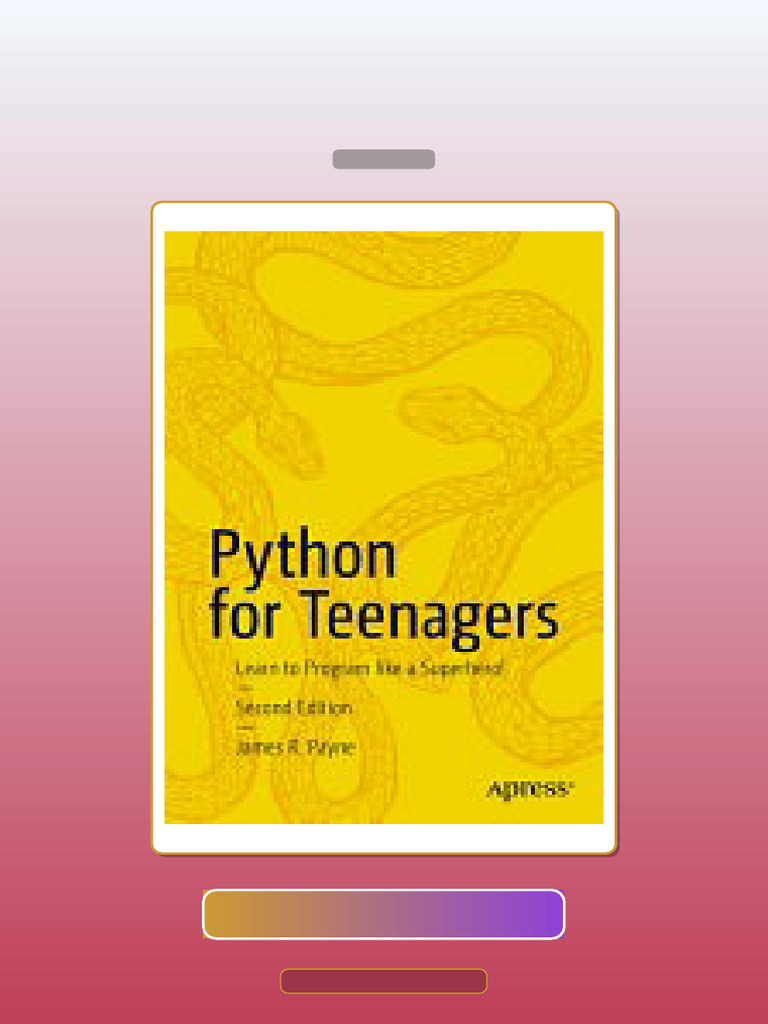 Test Bank for Python for Teenagers Learn to Program Like Superhero 2nd ...